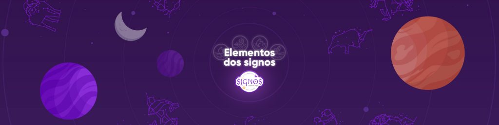 Elementos dos signos: Fogo, Terra, Ar e Água. Veja o o significado!